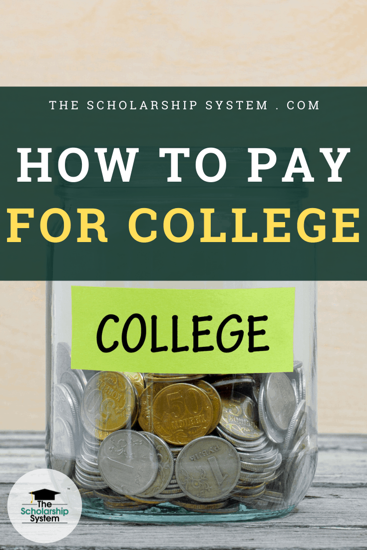 How to Pay for College - A Guide | The Scholarship System