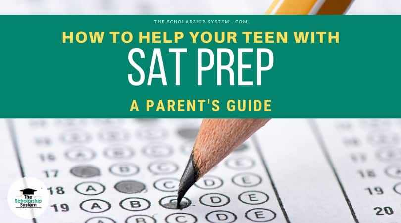 How to Help Your Teen with SAT Prep: A Parent’s Guide - The Scholarship ...
