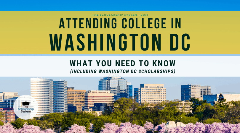 Attending College in Washington DC: What You Need to Know (Including ...