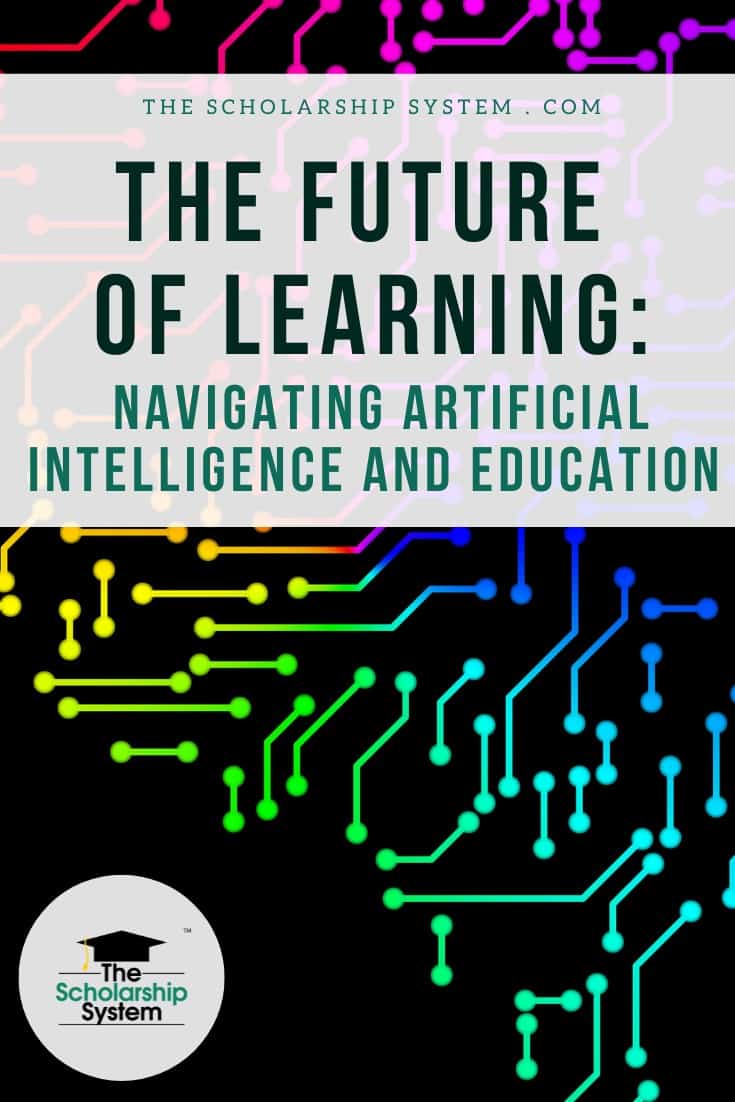 The Future of Learning: Navigating Artificial Intelligence and Education - The Scholarship System