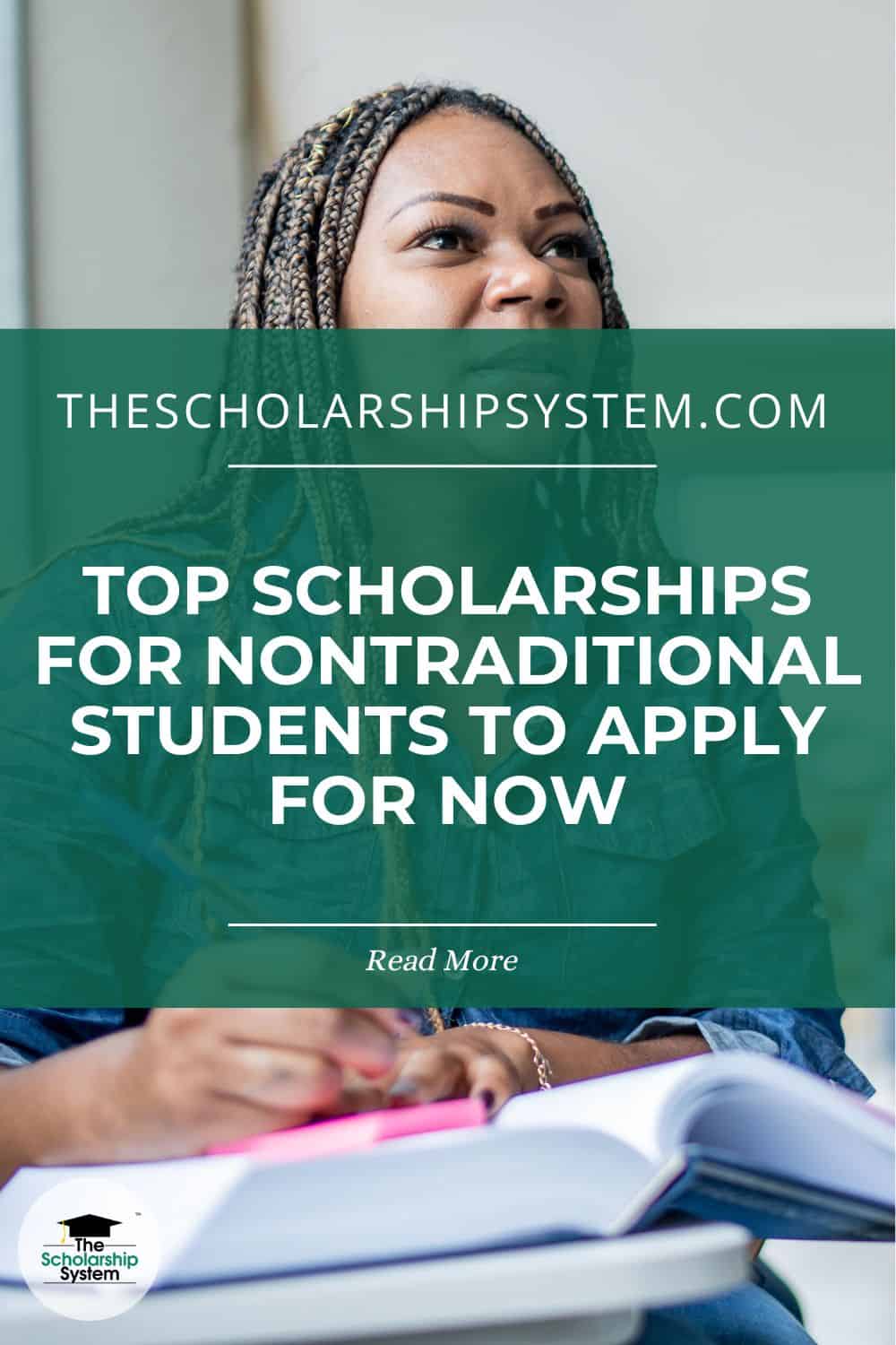 Top Scholarships for Nontraditional Students to Apply for Now - The ...